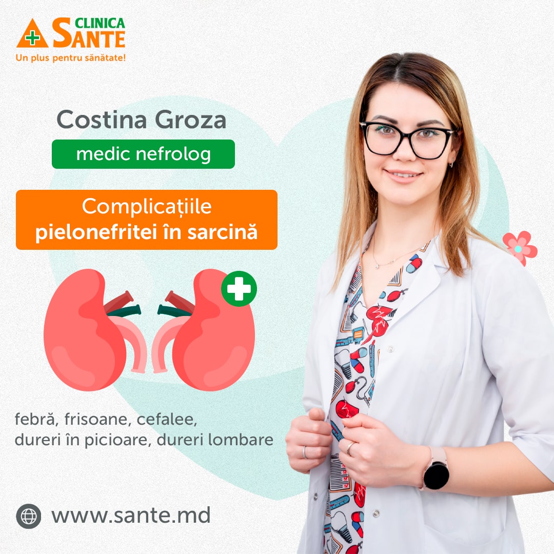 Pielonefrita în sarcină: cauze, complicații și tratamente eficiente